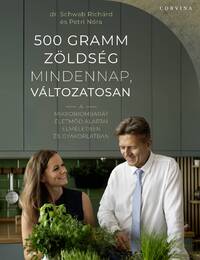 Könyv: 500 gramm zöldség mindennap, változatosan - A mikrobiombarát ...